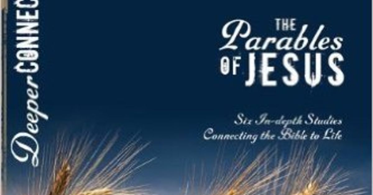 Deeper Connections: The Parables of Jesus / Ellettsville Christian Church
