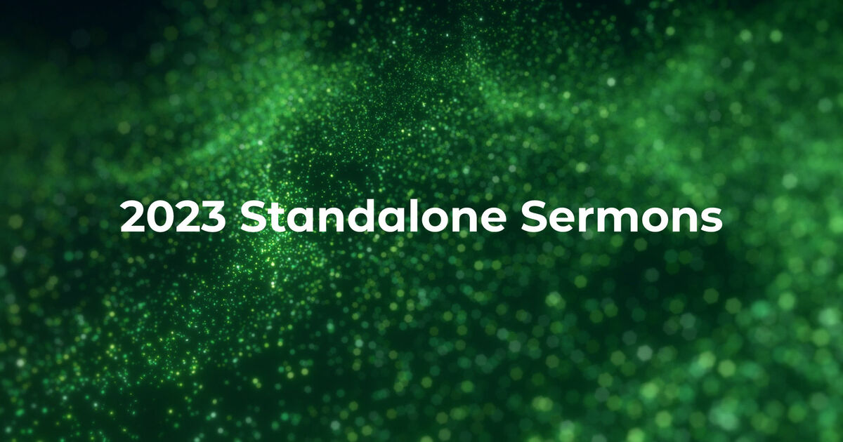 2023 Standalone Sermons Sermon Series / Ellettsville Christian Church